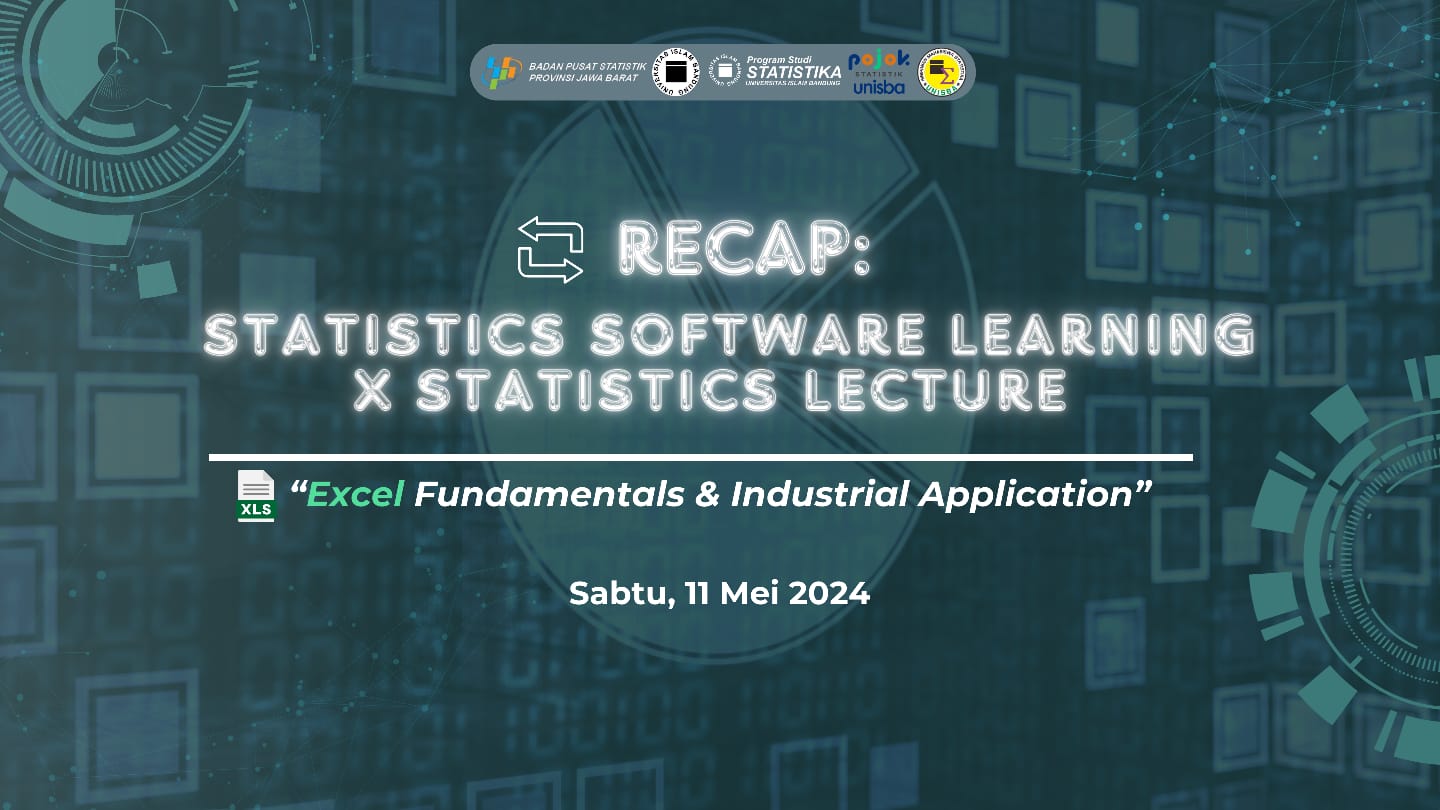 Statistics Software Learning (SSL) x Statistics Lecture (SL): Excel Fundamentals and Industrial ...